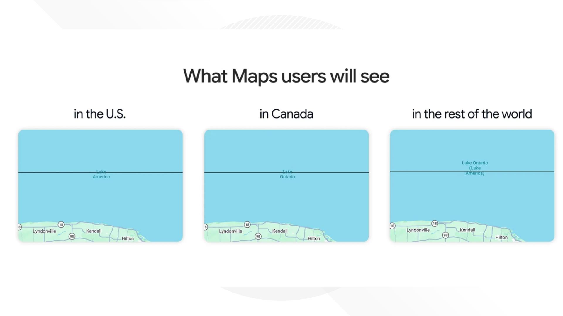 Lake Ontario or Lake America? For Google Maps users, it depends on ...