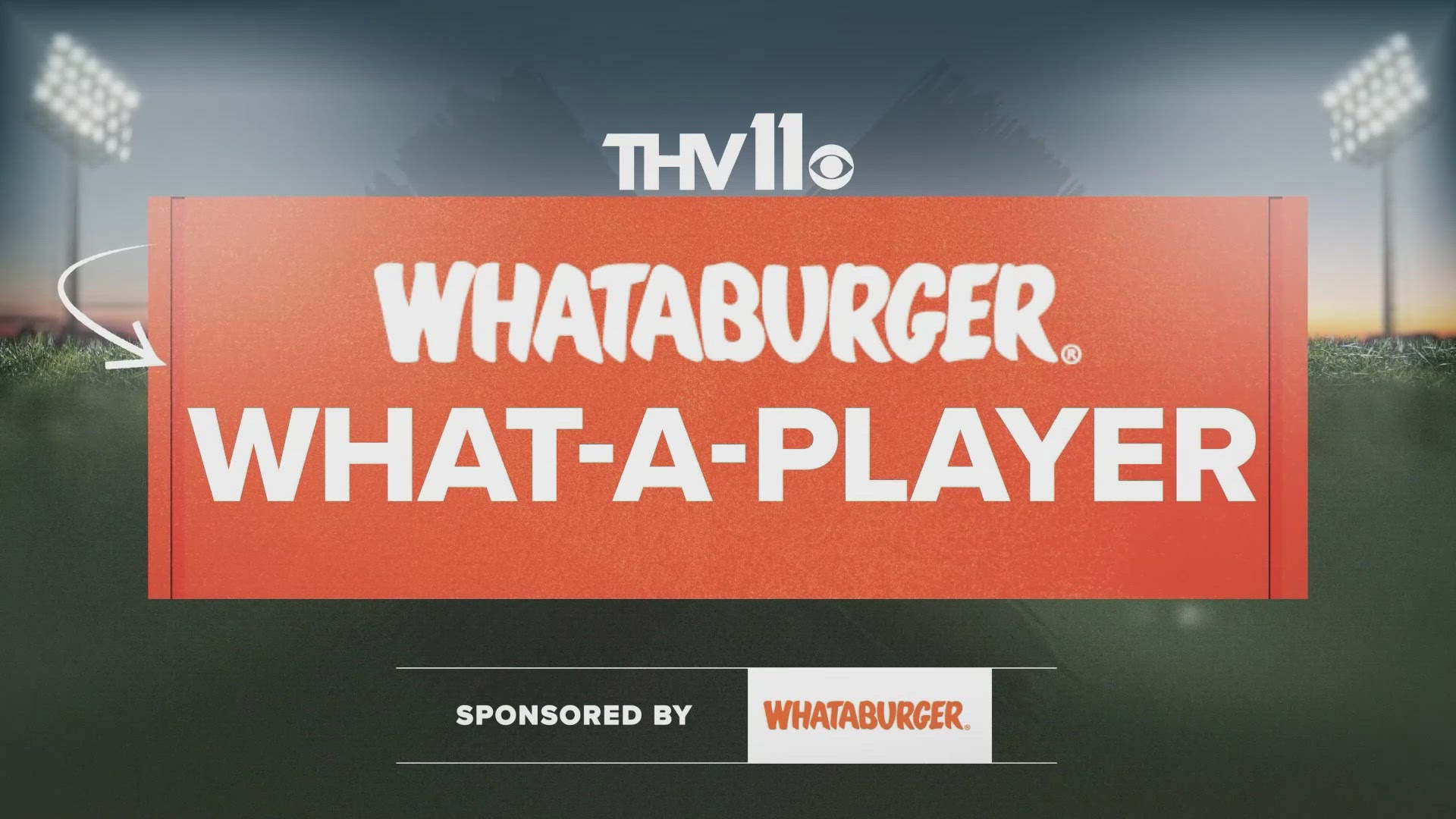Here's the Whataburger What-A-Player for Week 1! | thv11.com