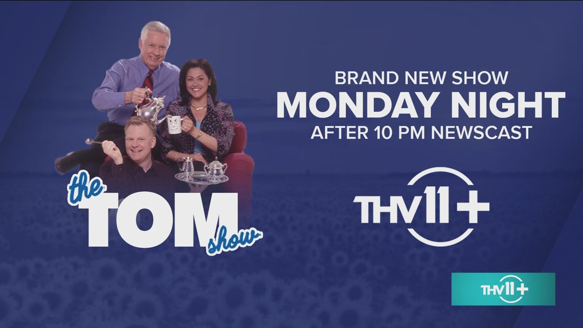 Watch "The Tom Show" on THV11+ | thv11.com