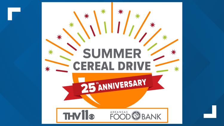 What to know about 25th Annual THV11 Summer Cereal Drive | thv11.com