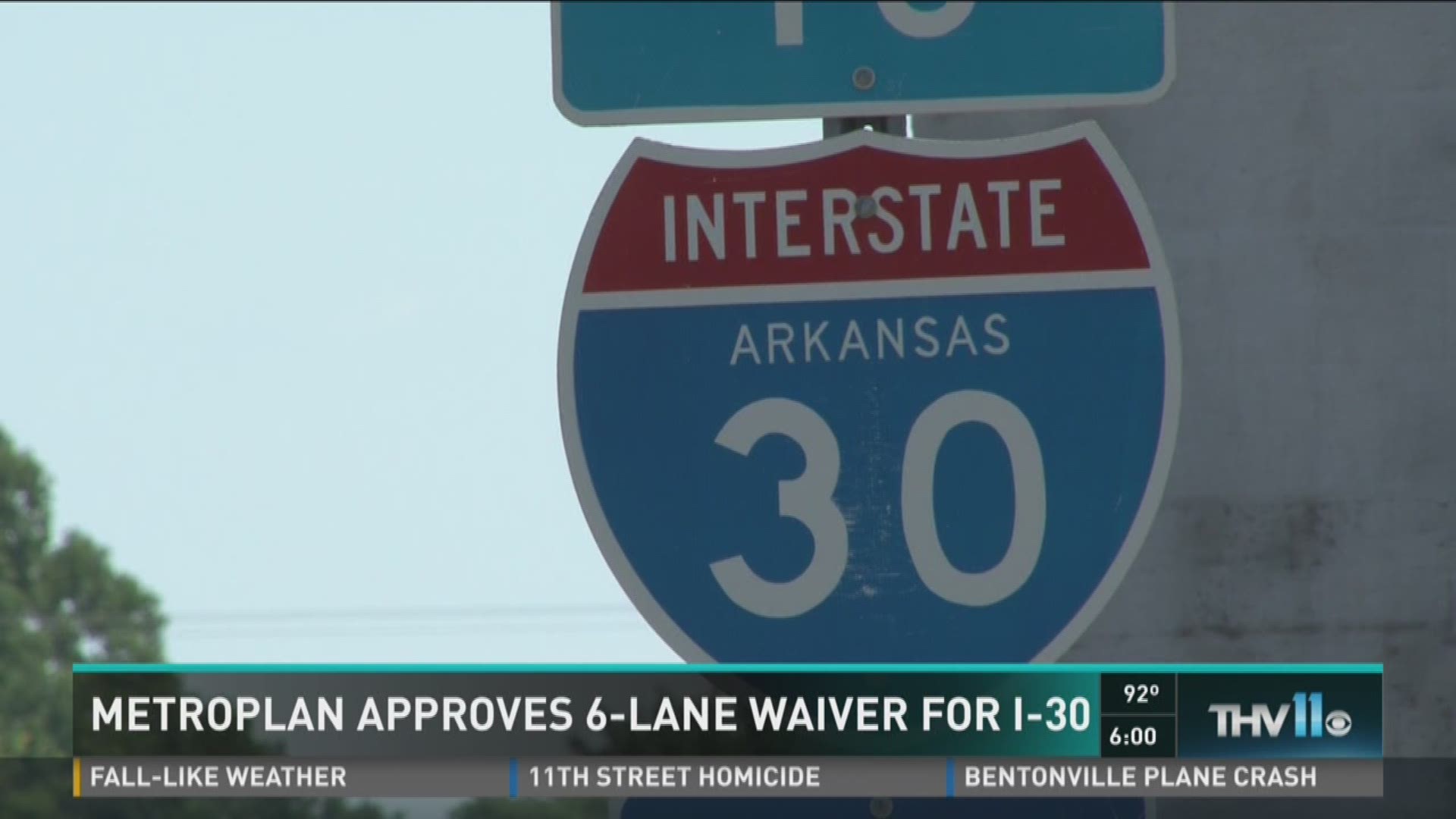 LR Metroplan Board waives 6-lane restriction for I-30 expansion | thv11.com