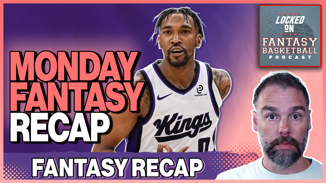 Monday Fantasy Basketball Recap | Is Malik Monk A Thing? | thv11.com