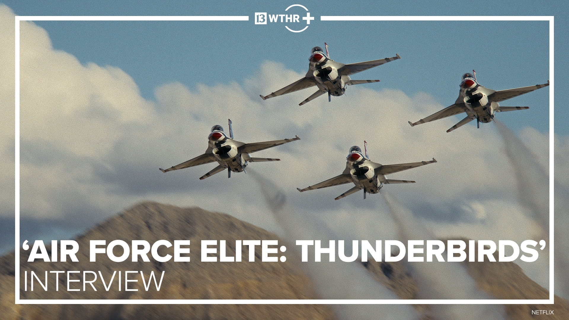 Air Force colonel, director preview Netflix doc 'Air Force Elite ...